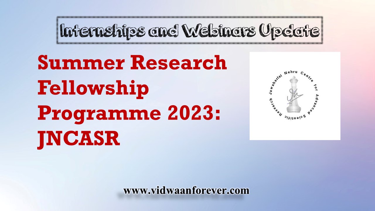 Summer Research Fellowship Programme 2023 Jncasr